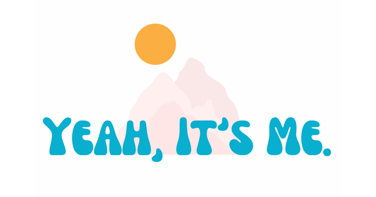 Yeah, It's Me. – Yeah, It's Me.